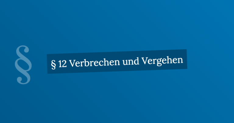 § 12 Verbrechen und Vergehen | StGB.de